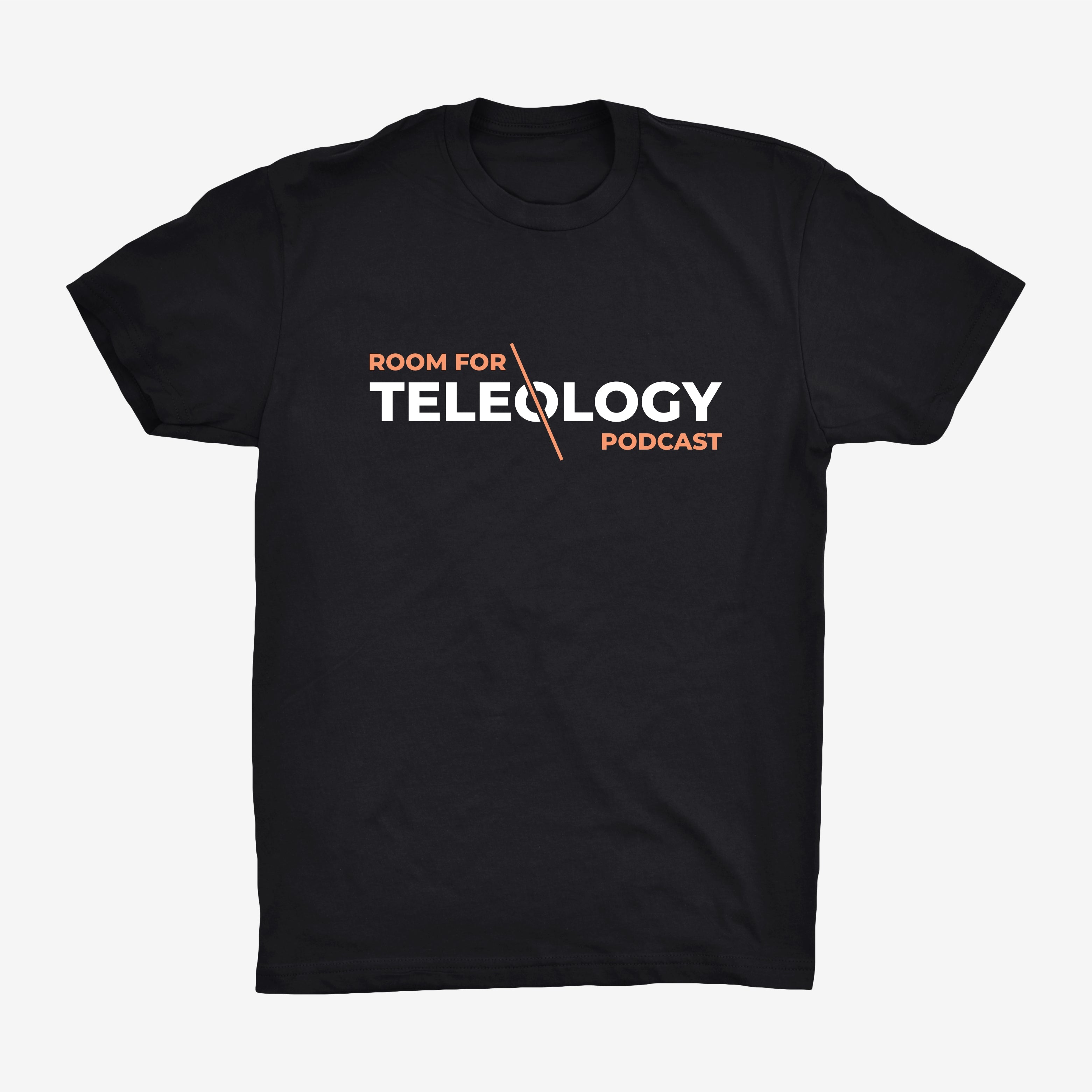 ROOM FOR TELEOLOGY TEE – Redeemer Shop